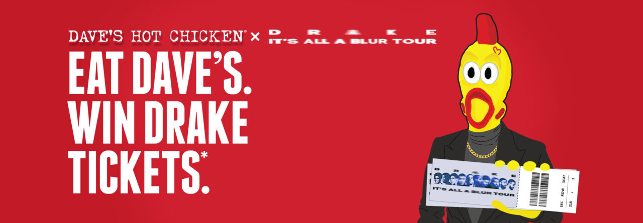 Drake It's All a Blur Tour - Dave's Hot Chicken